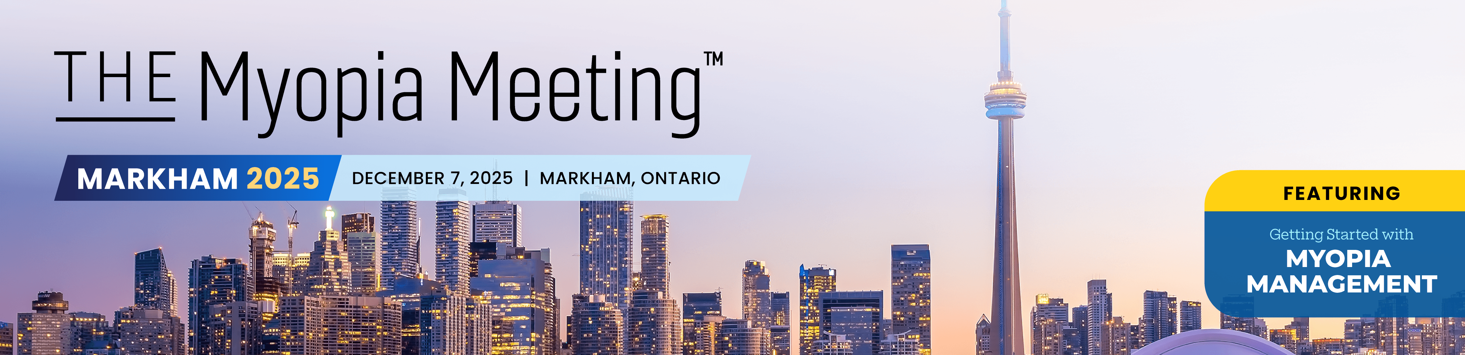 Registration Open for THE Myopia Meeting Markham, Greater Toronto ...